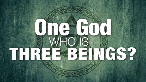 Our Triune God: One in Substance and Three in Person - Apologetics Press